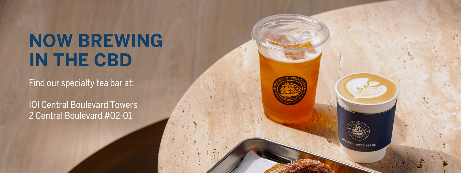 The 1872 Clipper Tea Co. - Singapore's Specialty Tea Blends